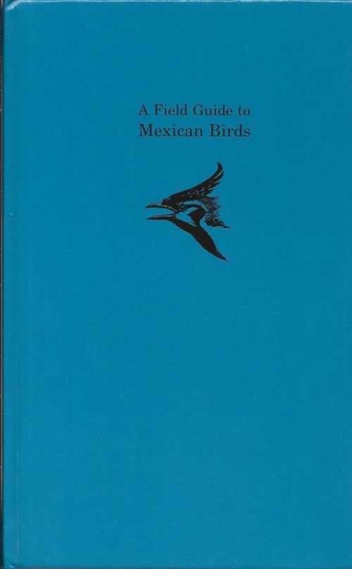 A Field Guide to Mexican Birds > Vogelboekhandel J&J