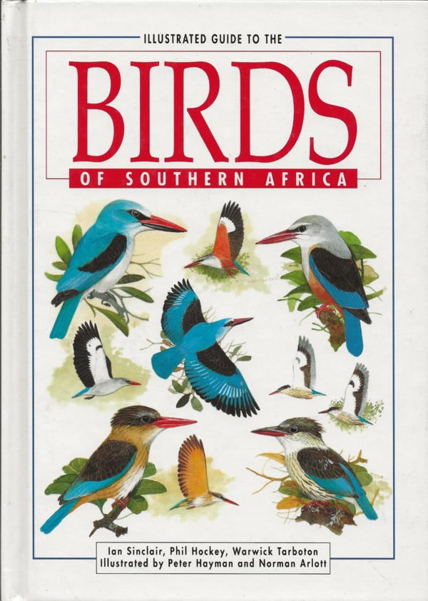 Illustrated Guide to the Birds of Southern Africa > Vogelboekhandel J&J